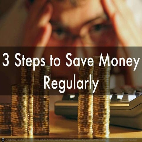3 steps to save money regularly | PPT