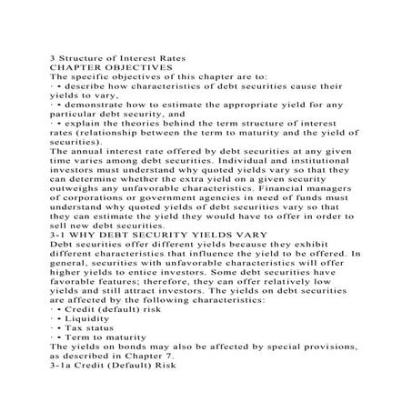 3 Structure of Interest RatesCHAPTER OBJECTIVESThe specific ob.docx
