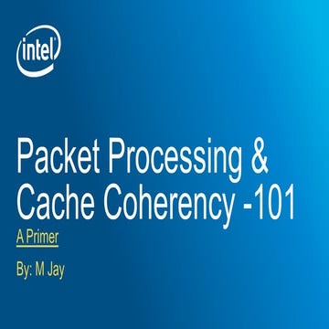 Cache Consistency – Requirements and its packet processing Performance implications | PDF