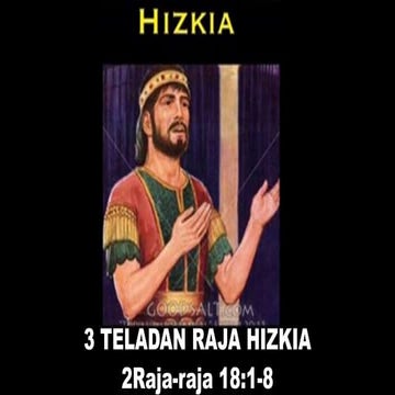 3 Teladan Raja Hizkia | PPTX