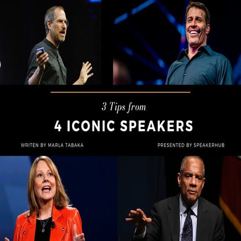 3 tips from 4 iconic speakers that will teach you about giving great ...