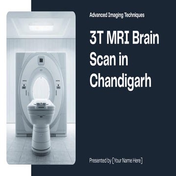 3T MRI Brain Scan in Chandigarh - sanjivinidiagnostics. | PDF
