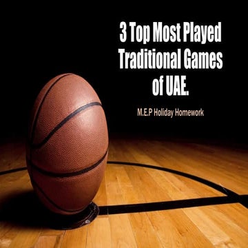 3 Top Most Played Traditional Games Of Uae | PPTX