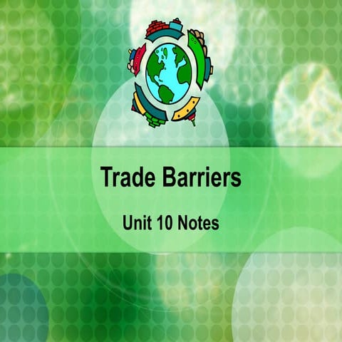 Unit 4 trade barriers | PPT