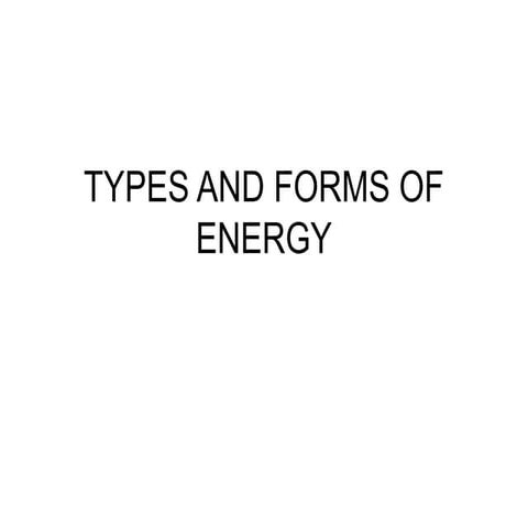3 Types-and-Forms-of-Energy-Chemistry.pptx