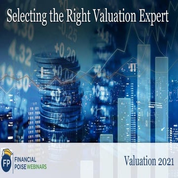 Selecting the Right Valuation Expert (Series: Valuation) | PPT