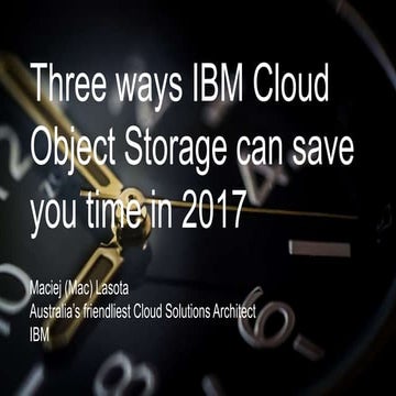IBM Cloud Object Storage | PPTX