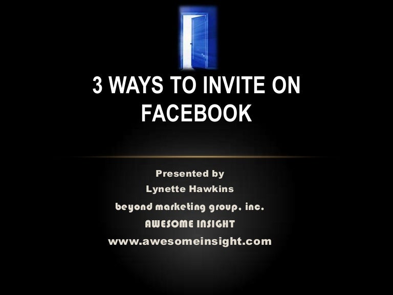 3 Ways To Invite On Facebook 3 Ways To Invite On Facebook