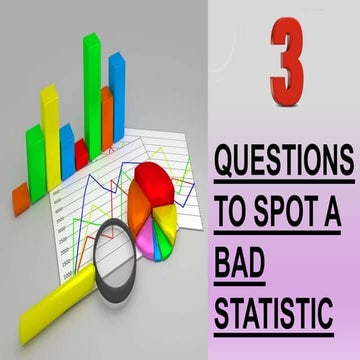 Good data vs bad data: 3 ways to spot a bad statistics | PPTX