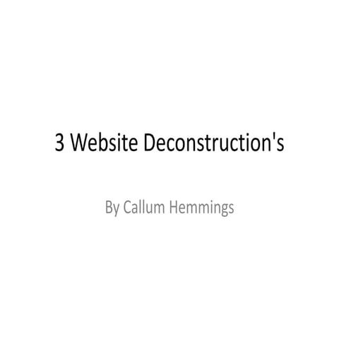 3 website deconstruction's | PPT
