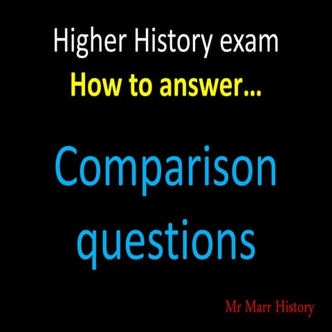 Higher History source questions - comparison questions | PPTX