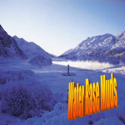 Water Base Muds | PPT