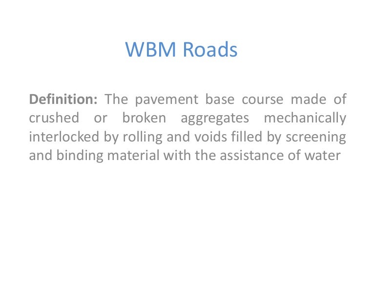 4 Wbm Roads 10 Sep 4 Wbm Roads 10 Sep