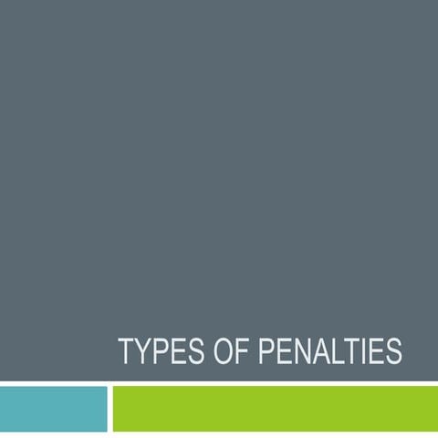 4.3 types of penalties | PPTX