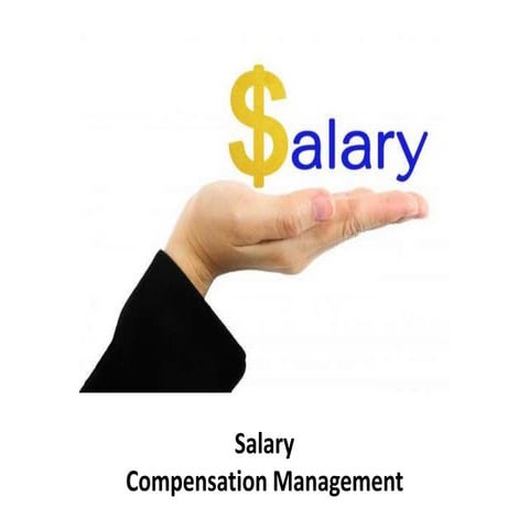 Salary - compensation management - Manu Melwin Joy | PPT