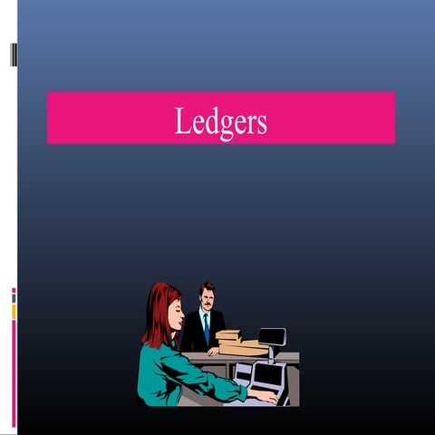 4. ledger | PPT