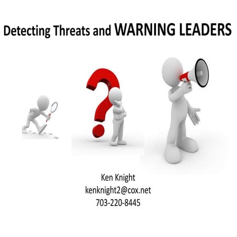 Detecting Threats and Warning Leaders | PPTX