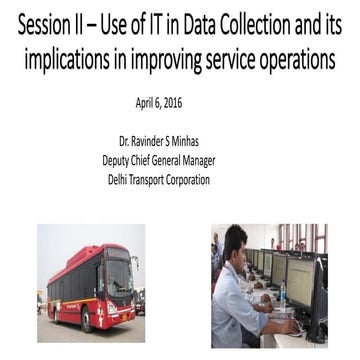 Use of IT in Data Collection and its Implications in Improving Service ...