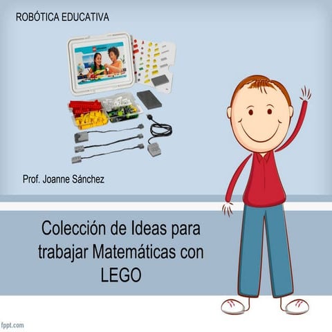 Ideas matemáticas con LEGO | PPT