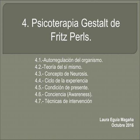 4. Psicoterapia Gestalt de Fritz Perls | PPT