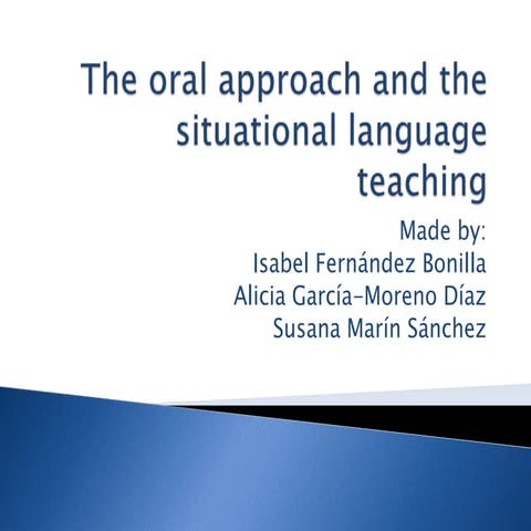 4.4.1 The oral approach and the situational language teaching | PPTX ...