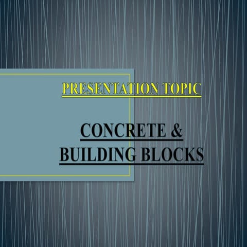 4. concrete and building block | PPT