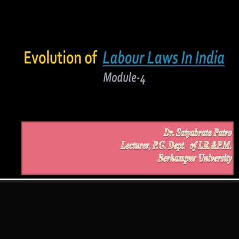 Evolution Of Labour Laws In India Pptx