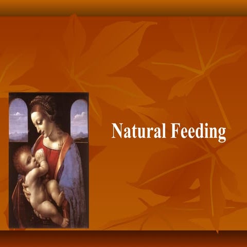 Natural feeding. Advantages. Immune biological role. Rules. Extra ...
