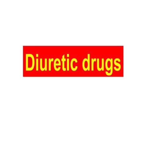 Diuretic Drugs | PPT