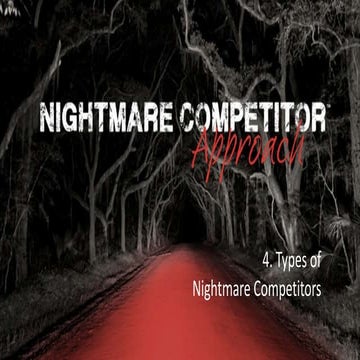 4. types of nightmare competitors | PPT