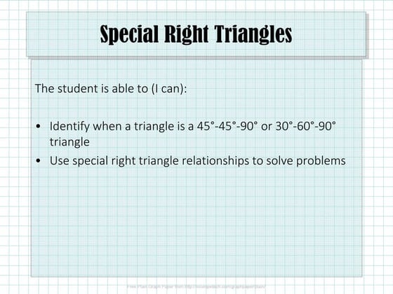 7.4 Special Right Triangles | PPT