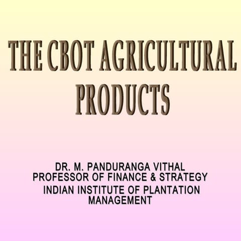 CBOT Agri-products | PPT