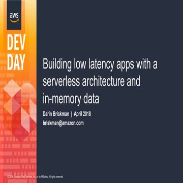 Building Low Latency Apps With A Serverless Architecture And In Memory