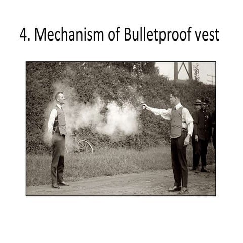 Mechanism of Bulletproof vest (Nanotechnology) | PPTX