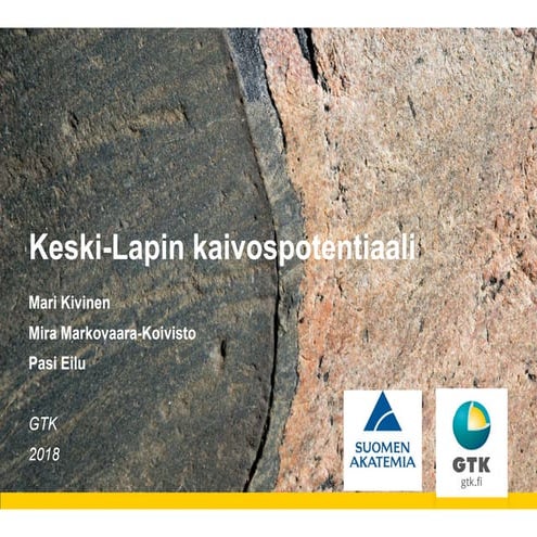 Keski-Lapin kaivospotentiaali - Mari Kivinen, GTK | PDF