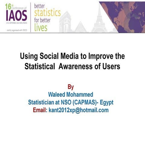 IAOS 2018 - Using social media to improve the statistical awareness of ...