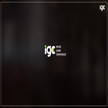 [IGC2018] 씽크펀 정한수 - 프로젝트 블레스 모바일의 커스터마이즈 | PPT