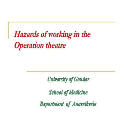 4.hazards of working in the operation room | PPTX