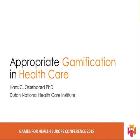 Appropriate gamification in health care | PPT