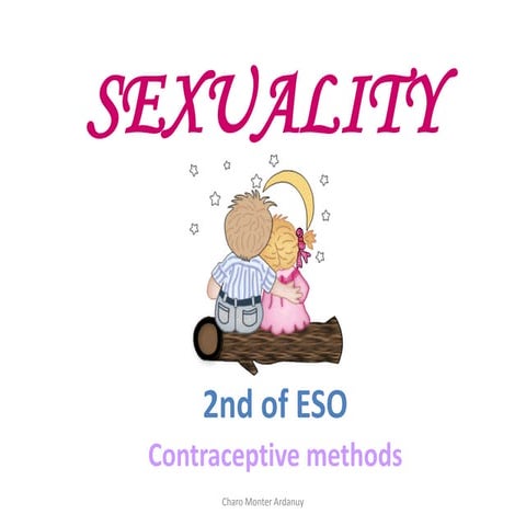 4.2 contraceptive methods - PROMOTION OF HEALTH IN ADOLESCENCE | PPT