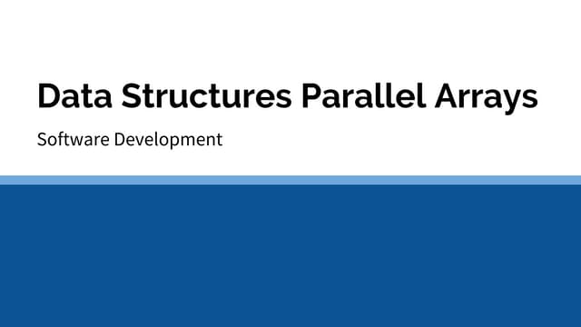 41 Data Structures Parallel Arrays Ppt