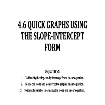 4.6 quick graphs using slope intercept form | PPT