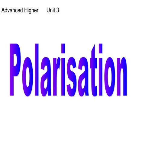 4 Polarisation Ppt