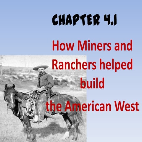 4.1 Miners and cowboys in the west | PPTX