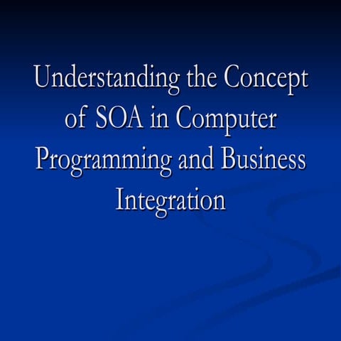 Understanding The Concept of SOA in Computer Programming | PPT | Cloud Computing | Internet