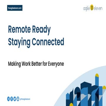Remote Ready Webinar Series - 4. Staying connected | PPT