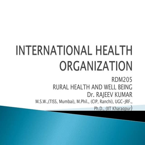 4. international health organization | PPTX