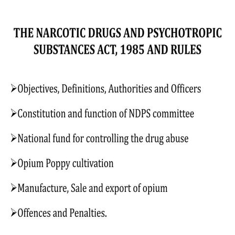 Narcotic Drugs and Psychotropic Substances Act, 1985 | PDF