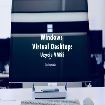 Windows Virtual Desktop: VMSS USage | PPTX