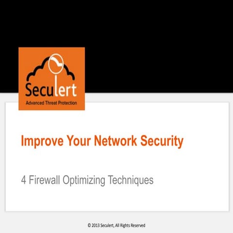 Improve Your Network Security w/ 4 Firewall Optimizing Techniques | PPTX